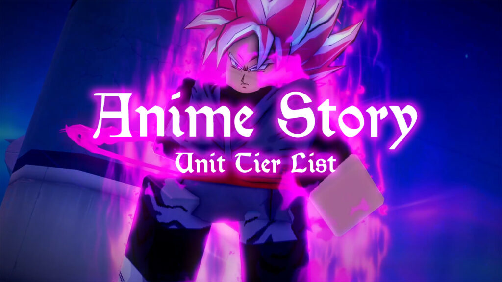 Anime Story Tier List - BloxInformer